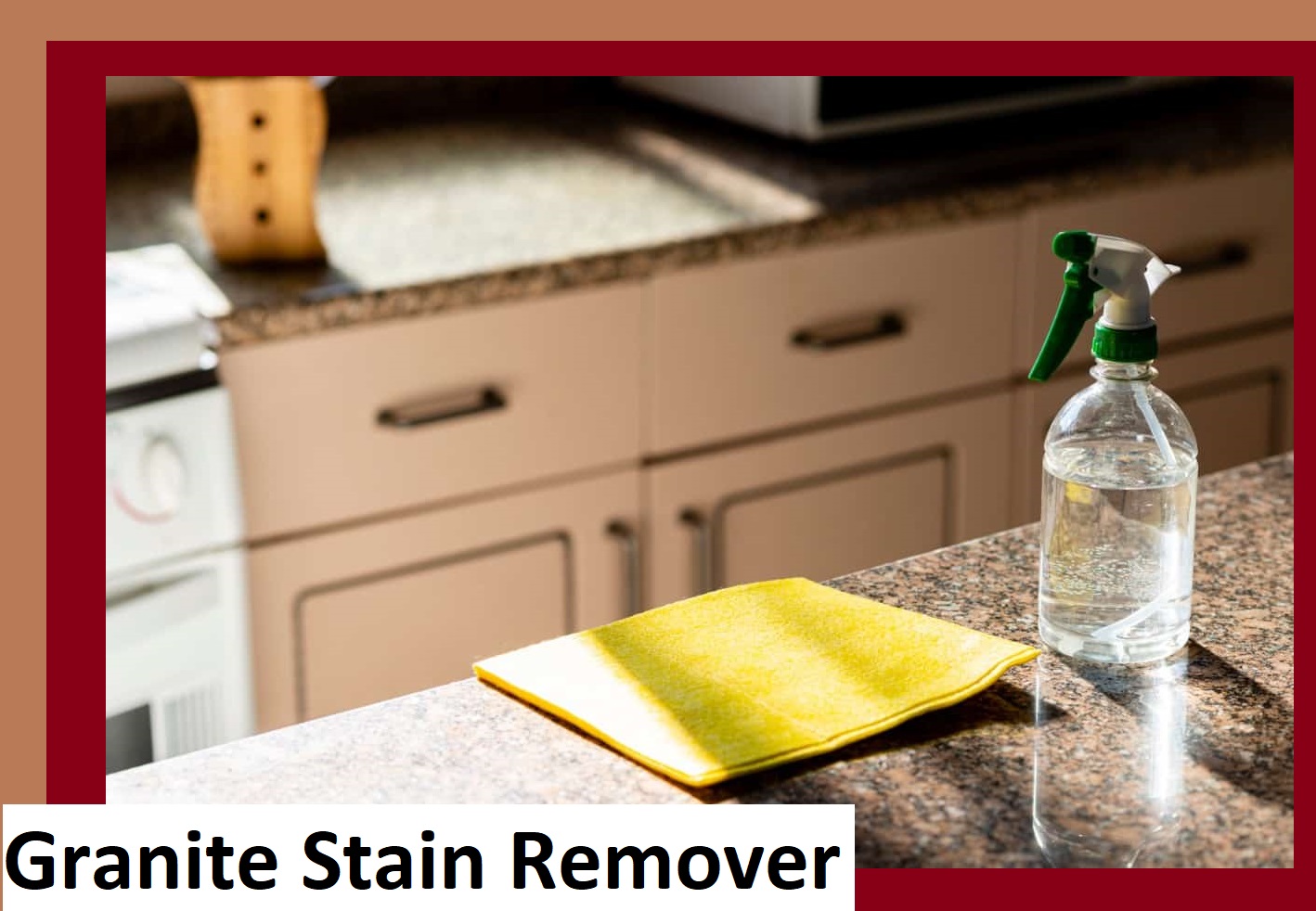 Granite Stain Remover: Types, Working, Tips, and Much More